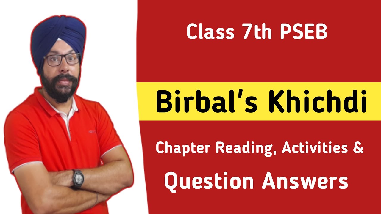 Class 7 English Chapter 3 Birbal Khichdi Question Answer Pseb 7th class-7-english-chapter-3-birbal-khichdi-question-answer-pseb-7th