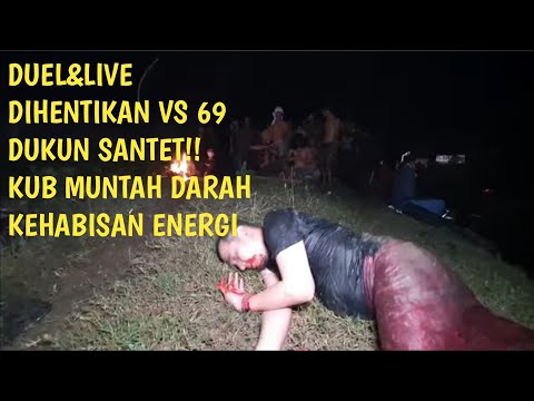 [LIVE]KUB NYERAH!DUEL VS 69 DUKUN SANTET||MUNTAH DARAH!DUEL DIHENTIKAN