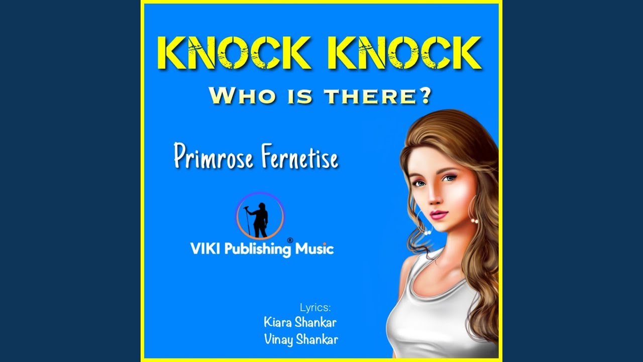 Knock Knock Who Is There? - YouTube