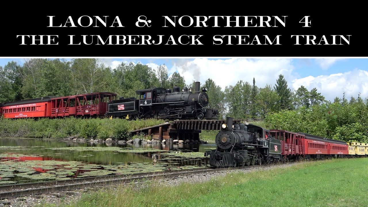 Laona & Northern 4: The Lumberjack Steam Train (July 22nd-23rd, 2024 ...