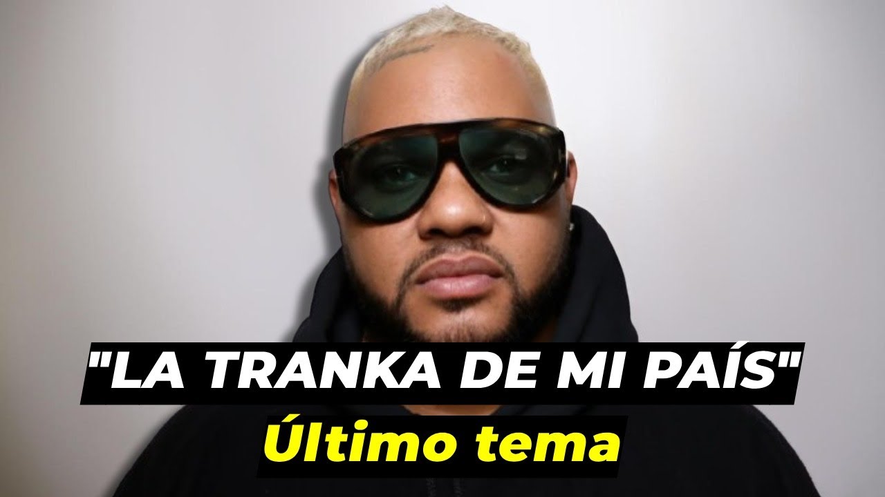 El Taiger. ÚLTIMO TEMA. "La Tranka de mi país" Lo Máximo - YouTube