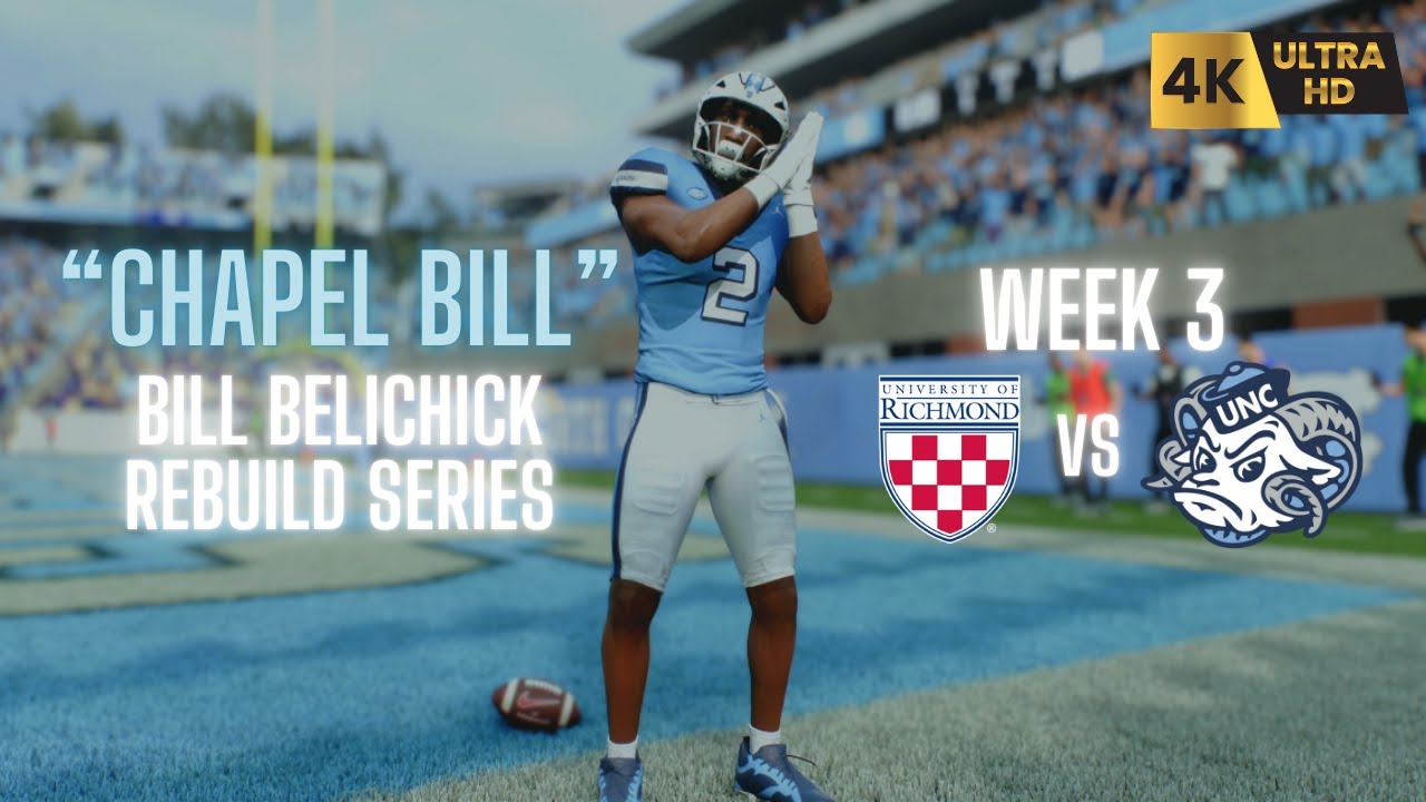 Richmond Spiders vs UNC Tar Heels | Bill Belichick Rebuild Series | CFB ...