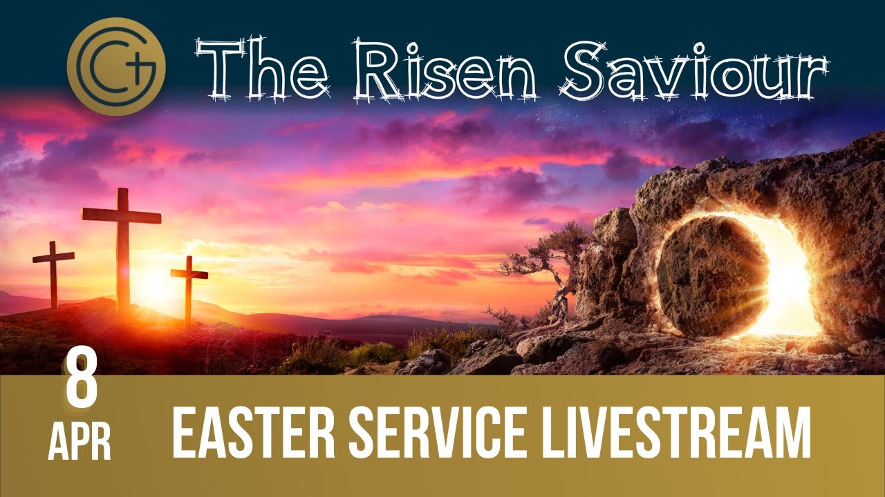 'The Risen Saviour' Easter Livestream April 8, 2023 - YouTube