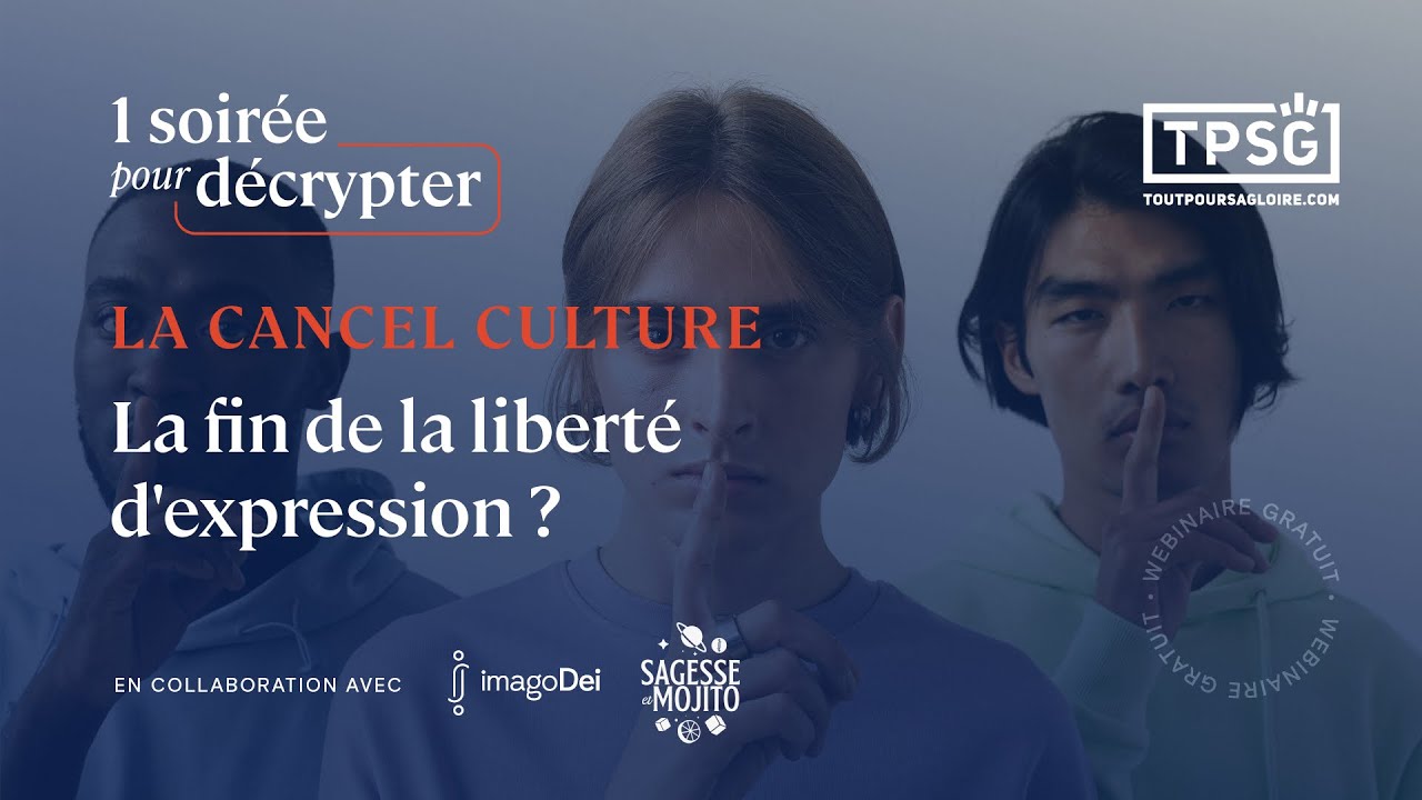 [REPLAY WEBINAIRE] La Cancel Culture - La fin de la liberté d ...