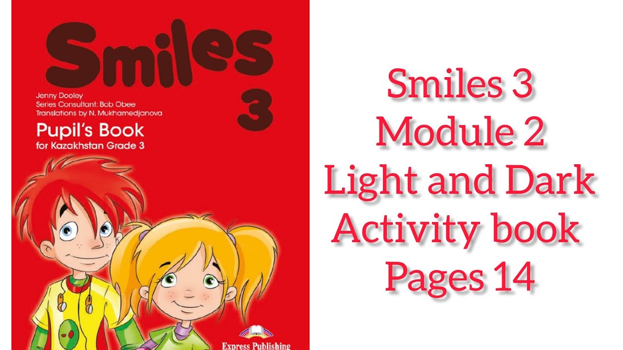 Ағылшын тілі 3-сынып Activity book 14-бет/Smiles 3 Module 2 Light and ...