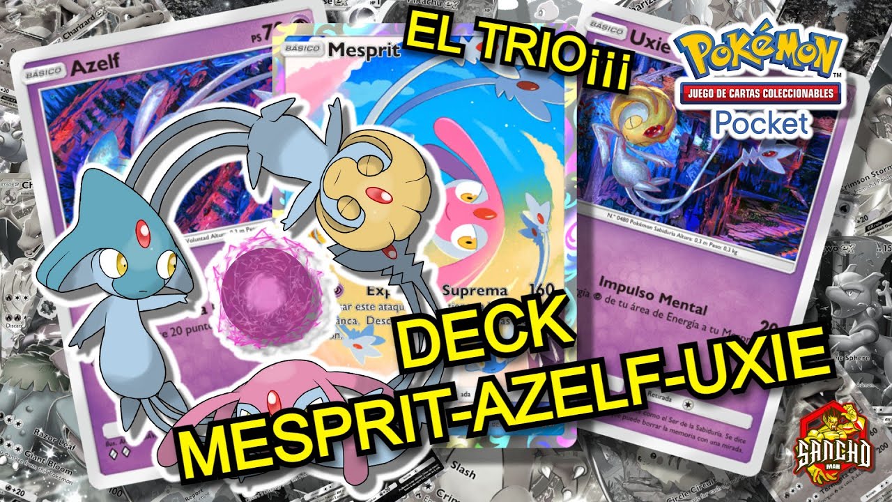 EL TRIO¡¡¡¡ | DECK MESPRIT-AZELF-UXIE | POKEMON TCG POCKET ESPAÑOL ...