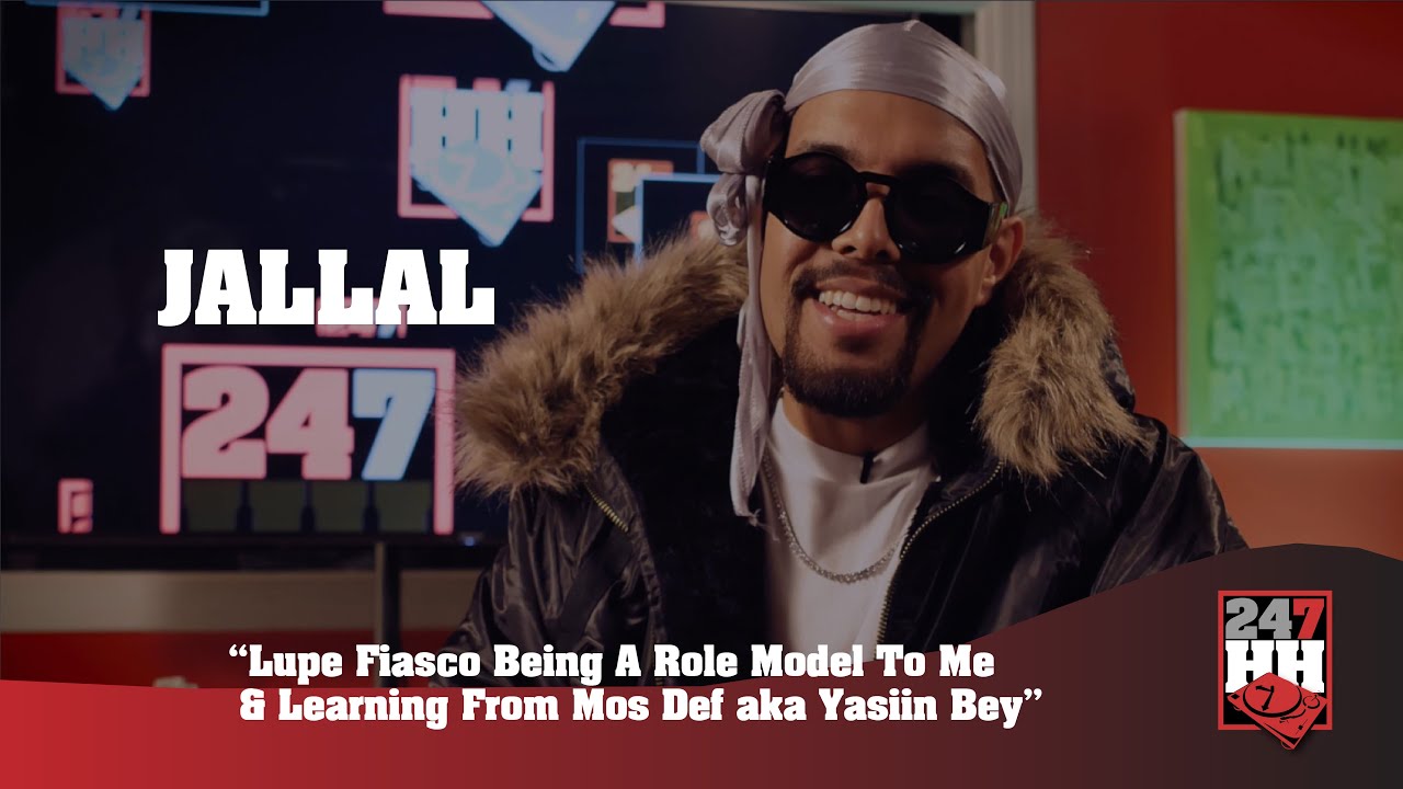 Jallal - Lupe Fiasco Being A Role Model To Me & Learning From Mos Def ...