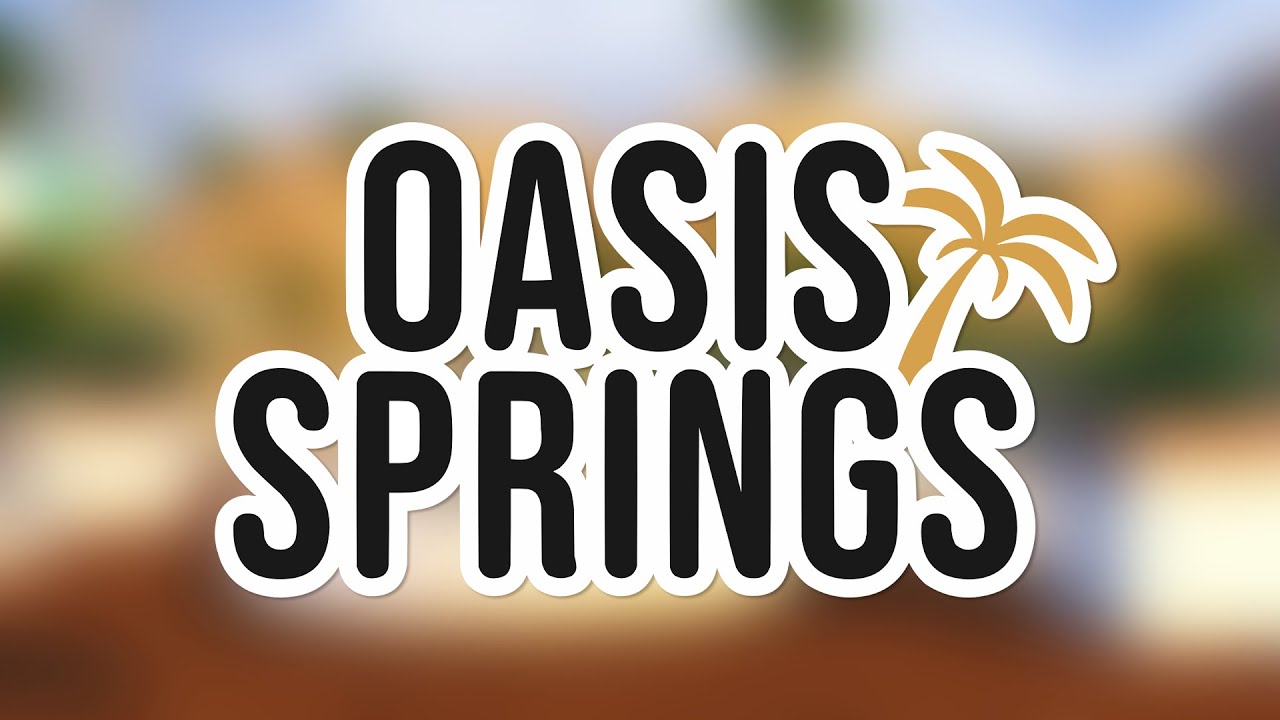 Bienvenue à Oasis Springs 🌴 (Bande-annonce) - YouTube