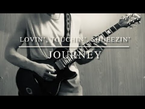 Lovin’, Touchin’, Squeezin’ - Journey Full Guitar Cover - YouTube Music