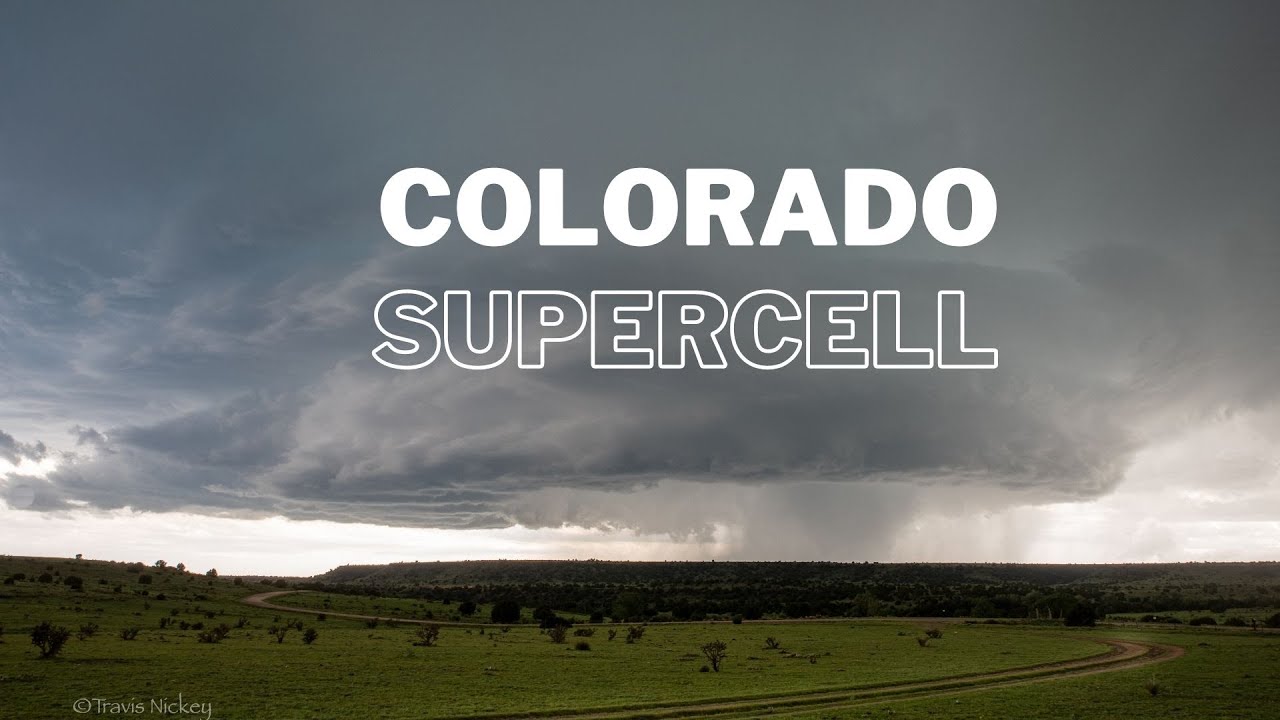 Colorado Supercell - YouTube