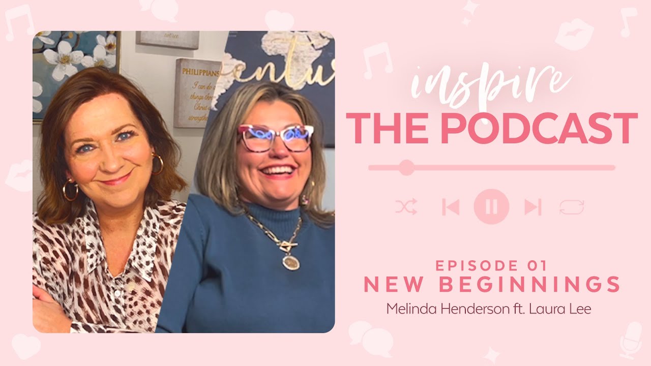 INSPIRE The Podcast Episode 01 - New Beginnings - YouTube