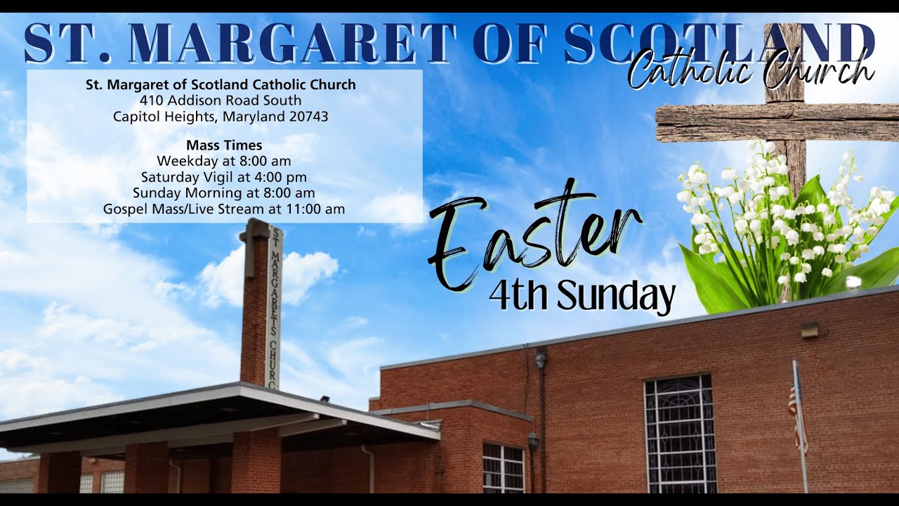 St. Margaret of Scotland | Easter | 4th Sunday - YouTube