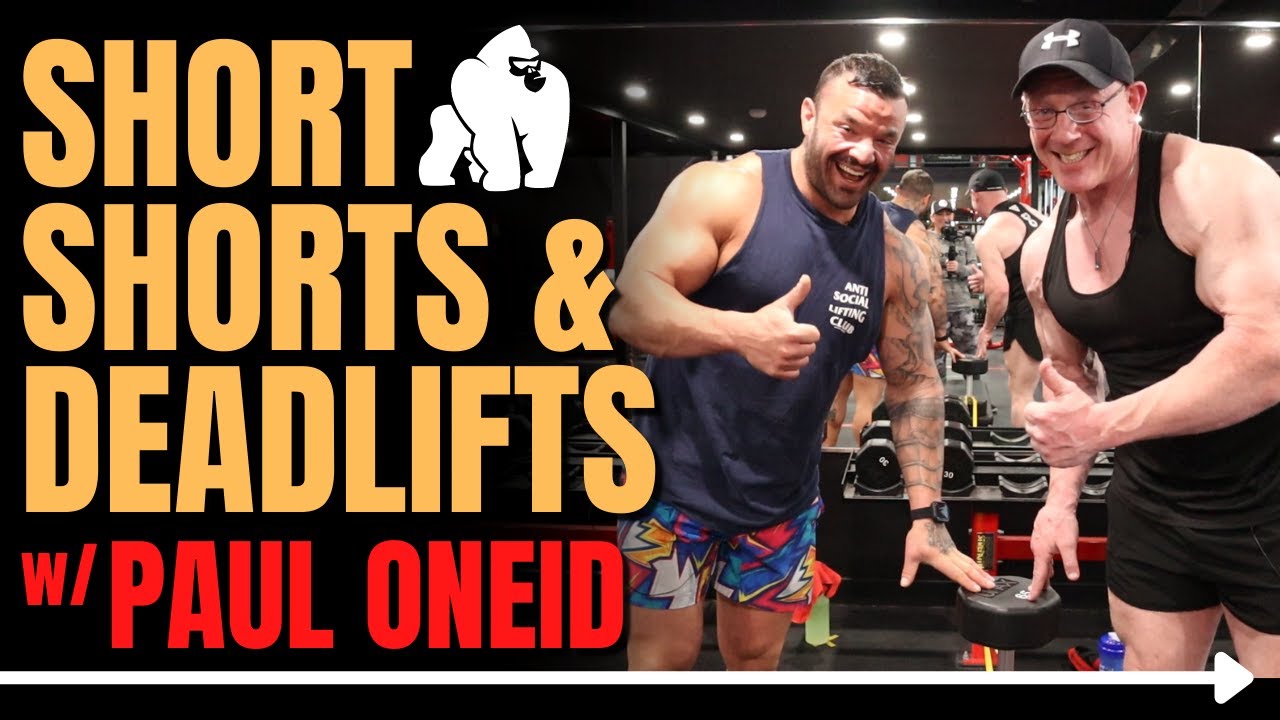 Short Shorts & Deadlifts with Paul Oneid - YouTube