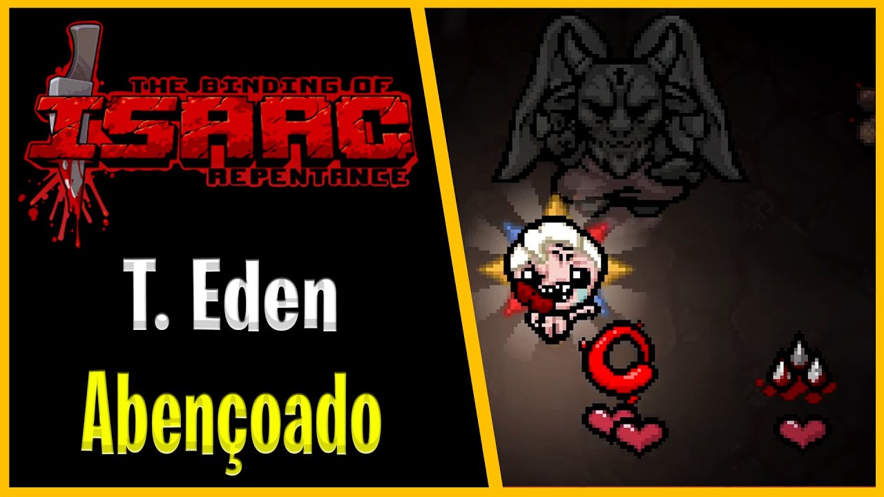 UÉ TAINTED EDEN E EDEN SÃO IGUAIS - The Binding of Isaac Repentance ...