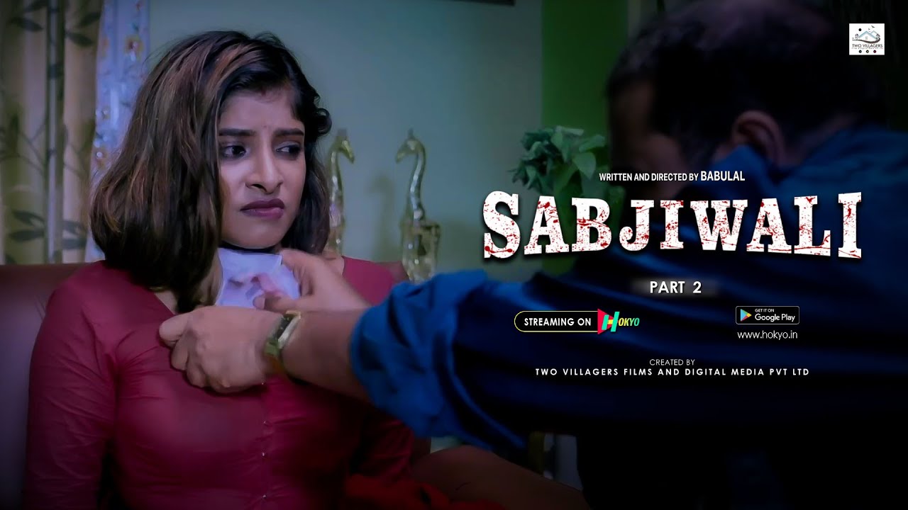 SABJIWALI || Dialogue Promo | Latest Hindi Web series | Download HOKYO ...