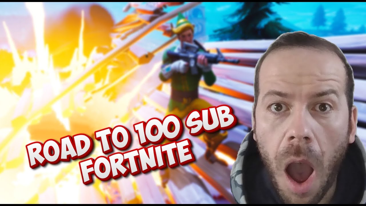 Fortnite live. We got 100 subs... - YouTube