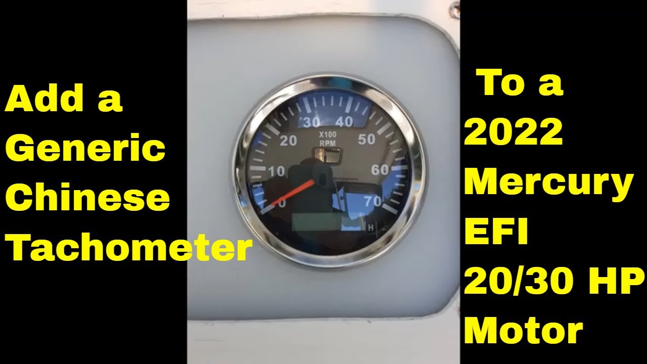 Connect tachometer to 2022 Mercury 25-30HP EFI outboard on boat. - YouTube