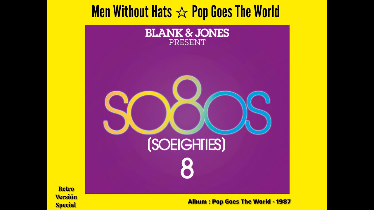 Pop Goes The World (12'' Dance Mix) Men Without Hats - YouTube