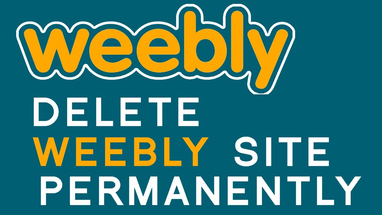 Delete Weebly Site Permanently 2022 - YouTube