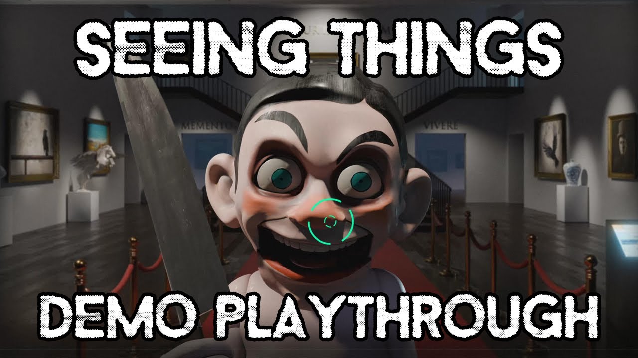 Seeing Things | Demo Playthrough with No Commentary Gameplay | Anomaly ...