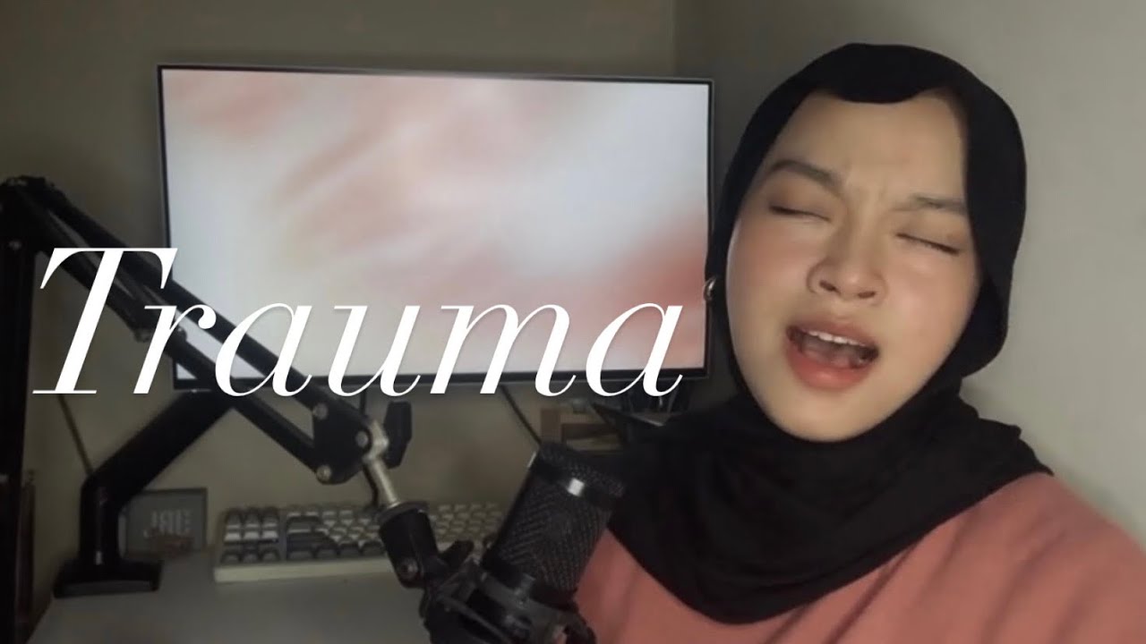 Trauma - Elsya feat Aan Story (cover) - YouTube