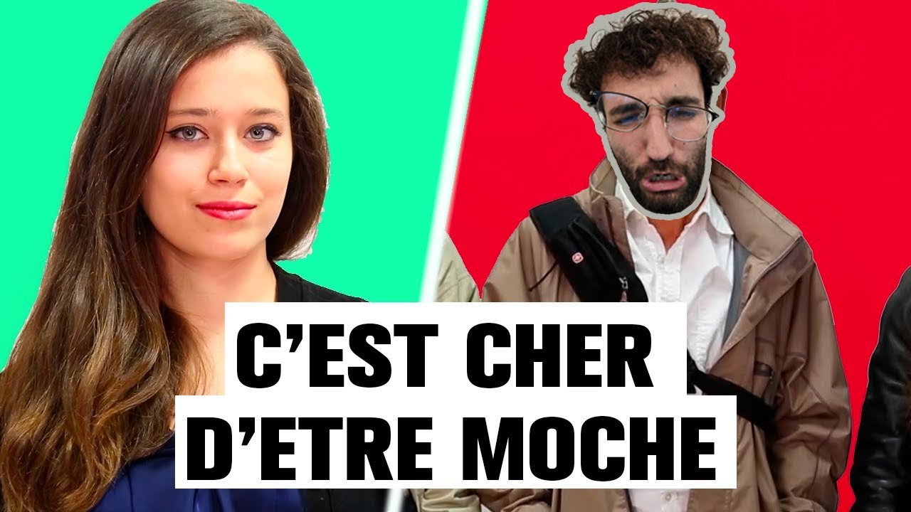 C'EST CHER D'ETRE MOCHE - YouTube