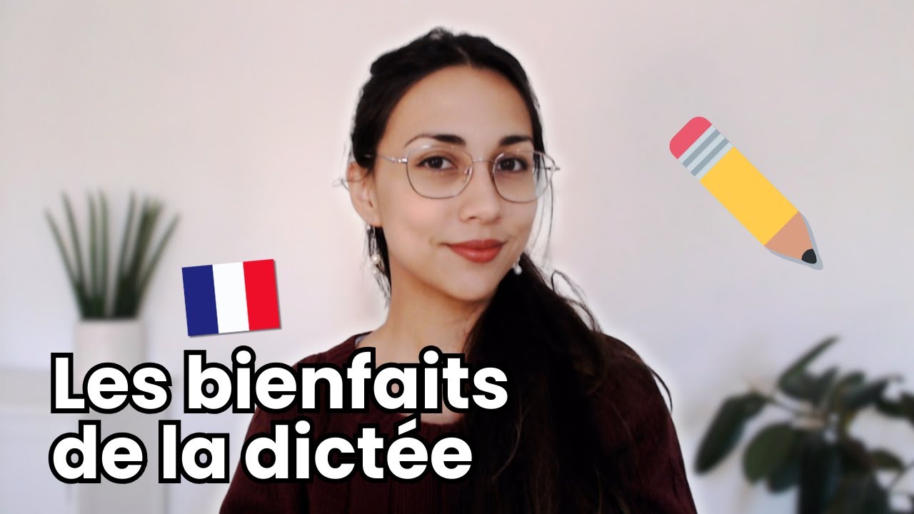 Les bienfaits de la dictée | The benefits of dictation exercises in ...