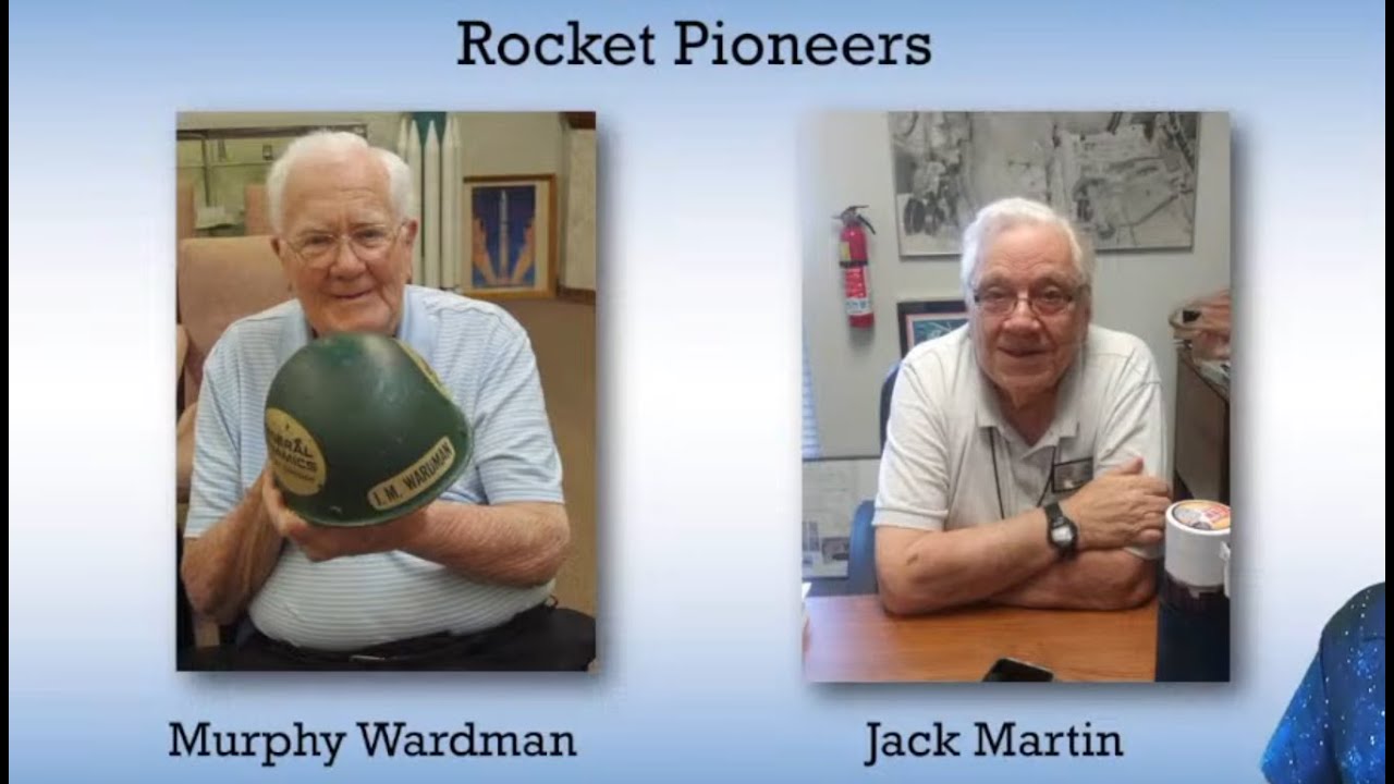 Rocket Pioneers Murphy Wardman & Jack Martin Remembered (ASM docents ...