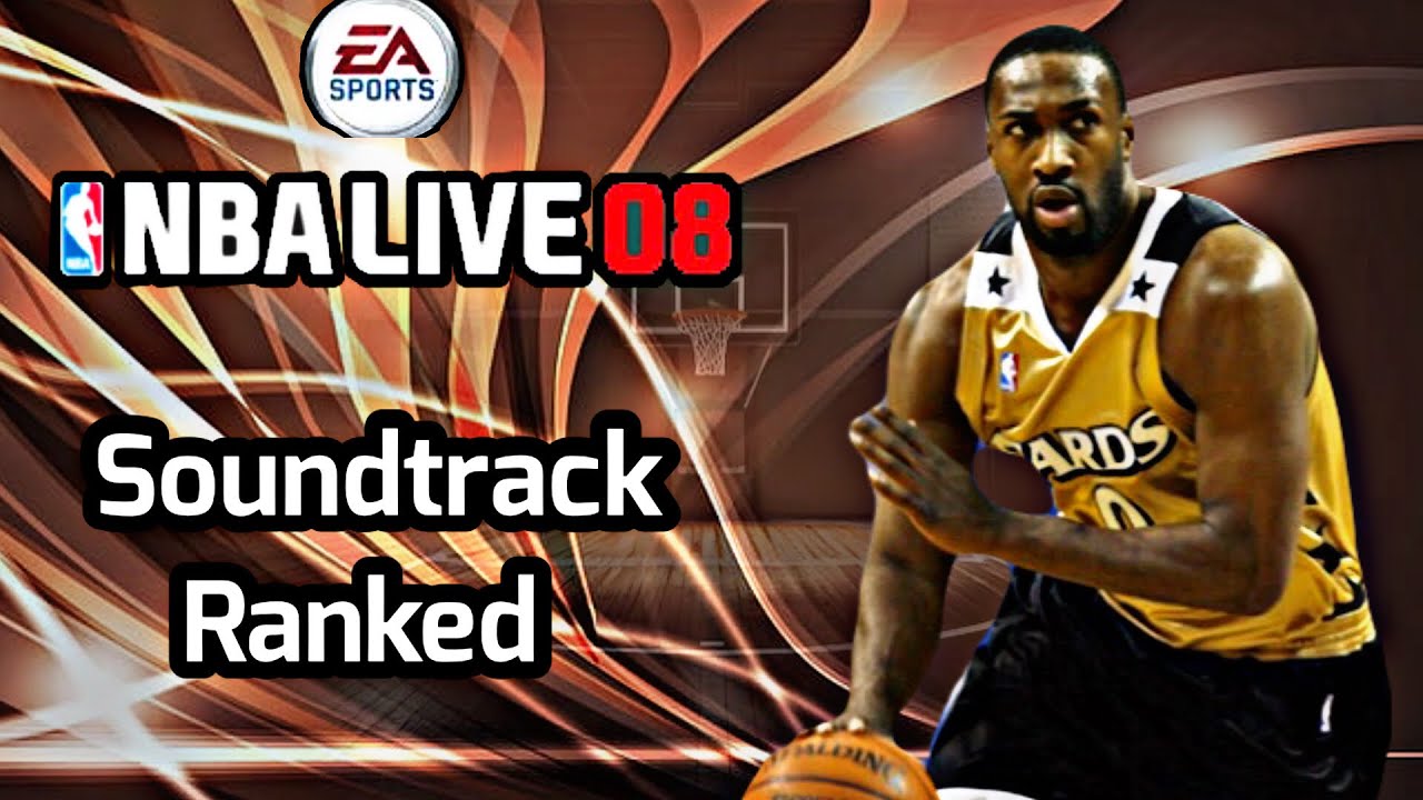 NBA Live 08 Soundtrack Ranked - YouTube