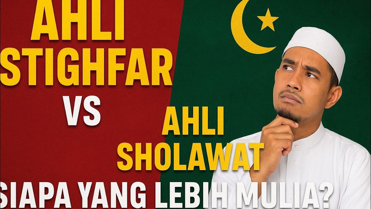 📖 Ahli Istighfar vs Ahli Sholawat — Siapa yang Lebih Mulia? - YouTube