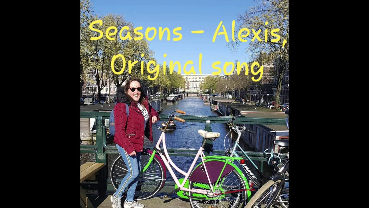 Seasons - Alexis, Original Song - YouTube