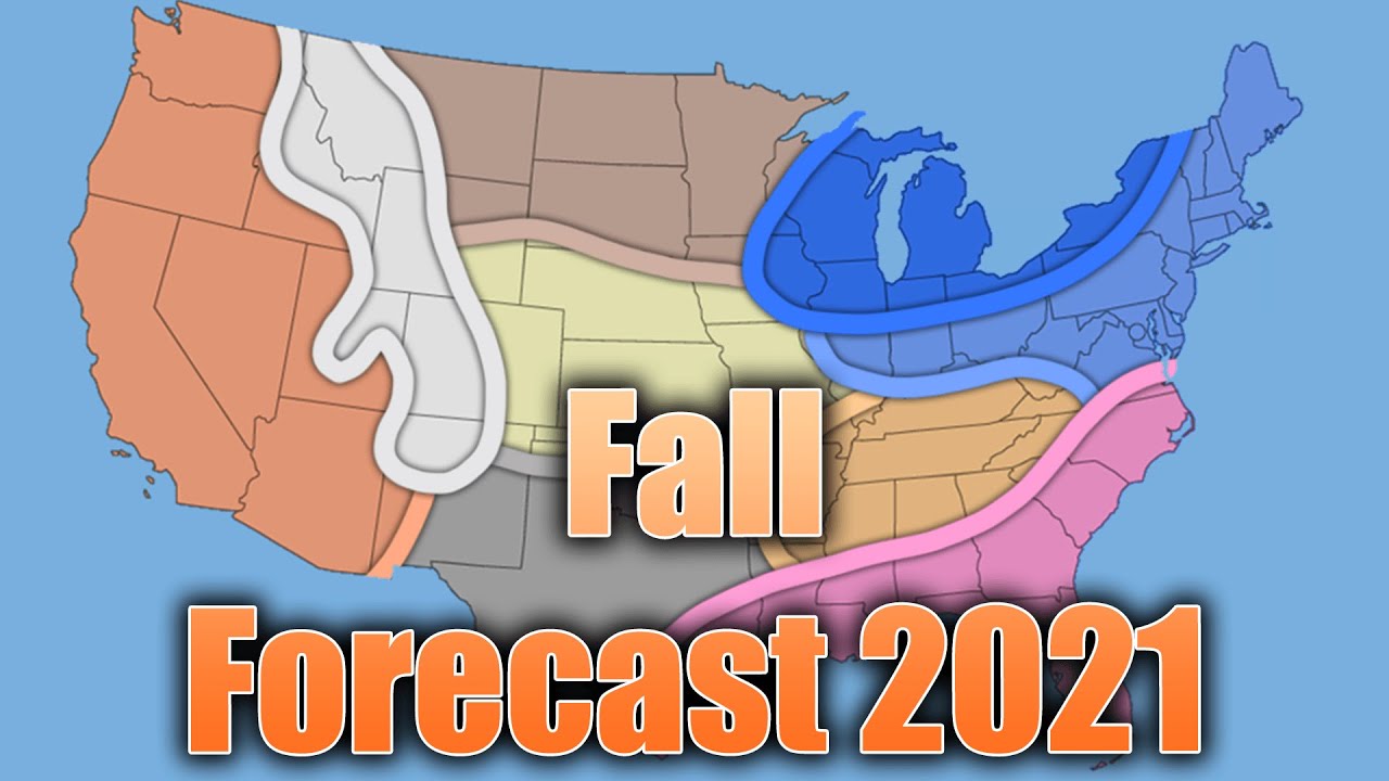 Fall Forecast 2021 - YouTube