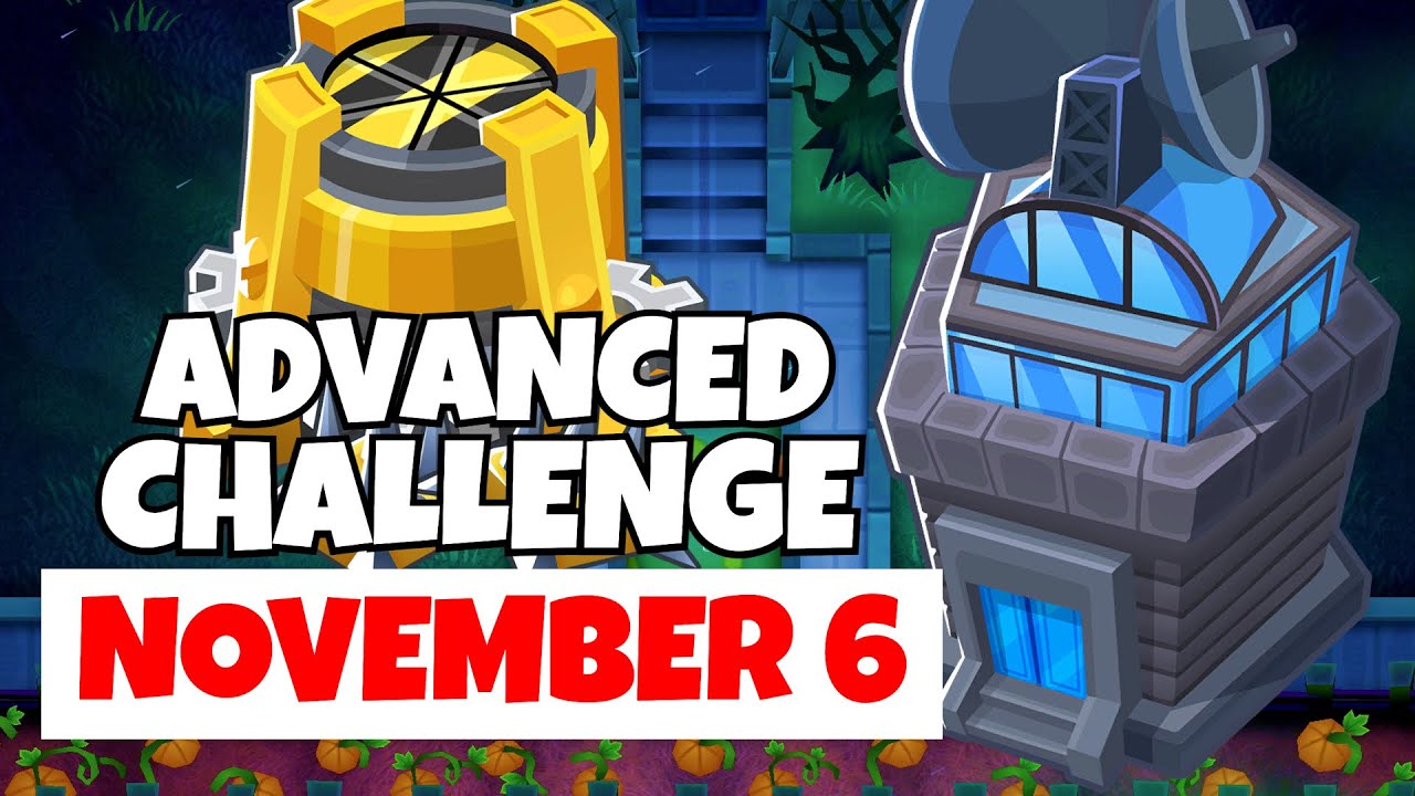 BTD6 Advanced Challenge | How To Lead But Round 45 | November 6, 2021 ...