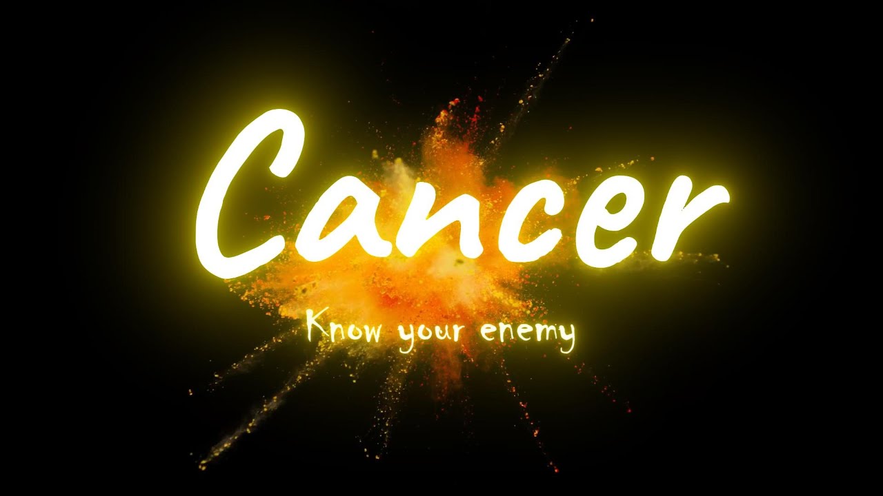 cancer- know your enemy - YouTube