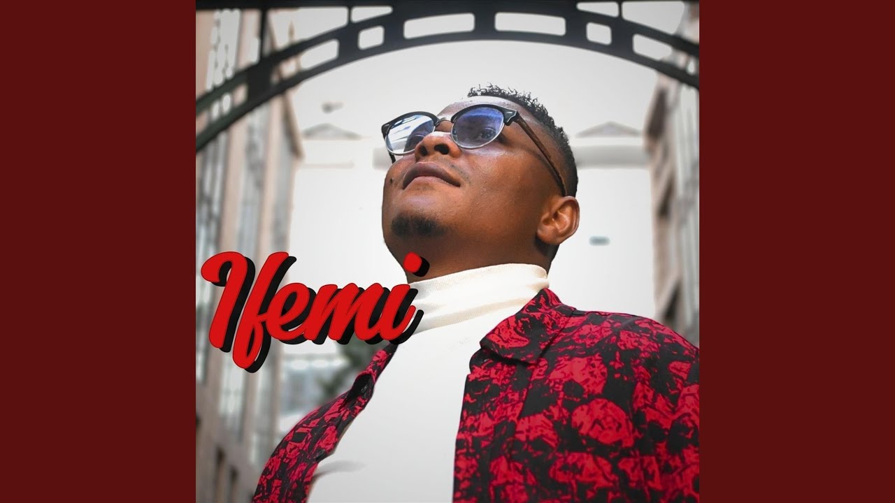Ifemi - YouTube