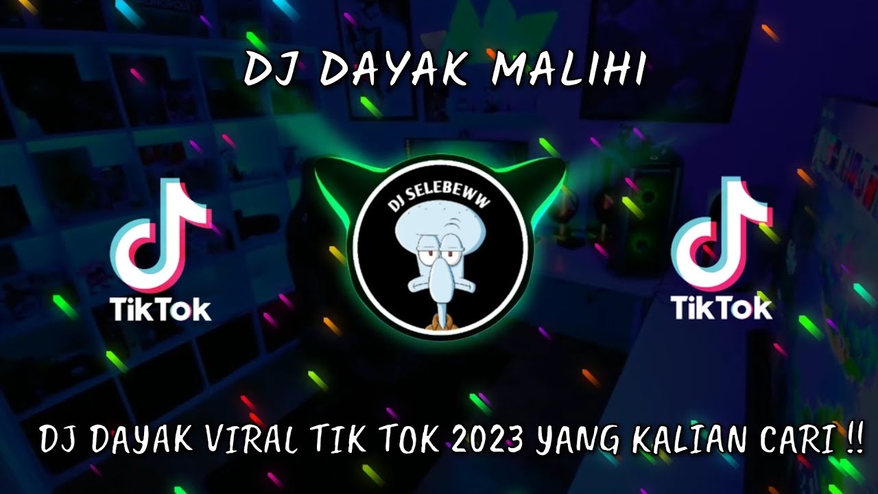 DJ DAYAK LAGU MALIHI || VIRAL TIK TOK TERBARU 2023 - YouTube