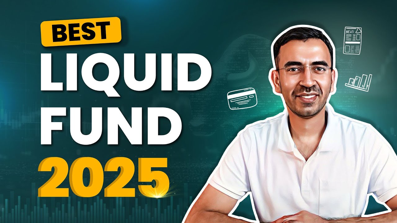 Best Liquid Fund 2025 | Top Liquid Fund 2025 - YouTube