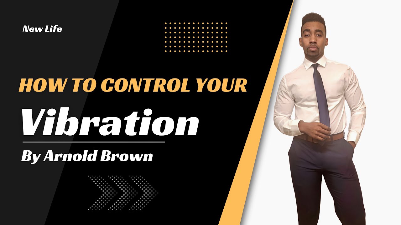 How to Control Your Vibration - YouTube