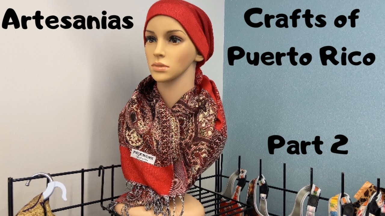 Crafts of Puerto Rico -Artesanias Part 2 - YouTube