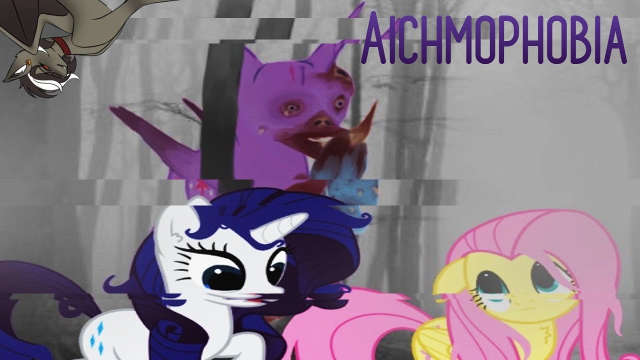 Aichmophobia (MLP Horror) - YouTube