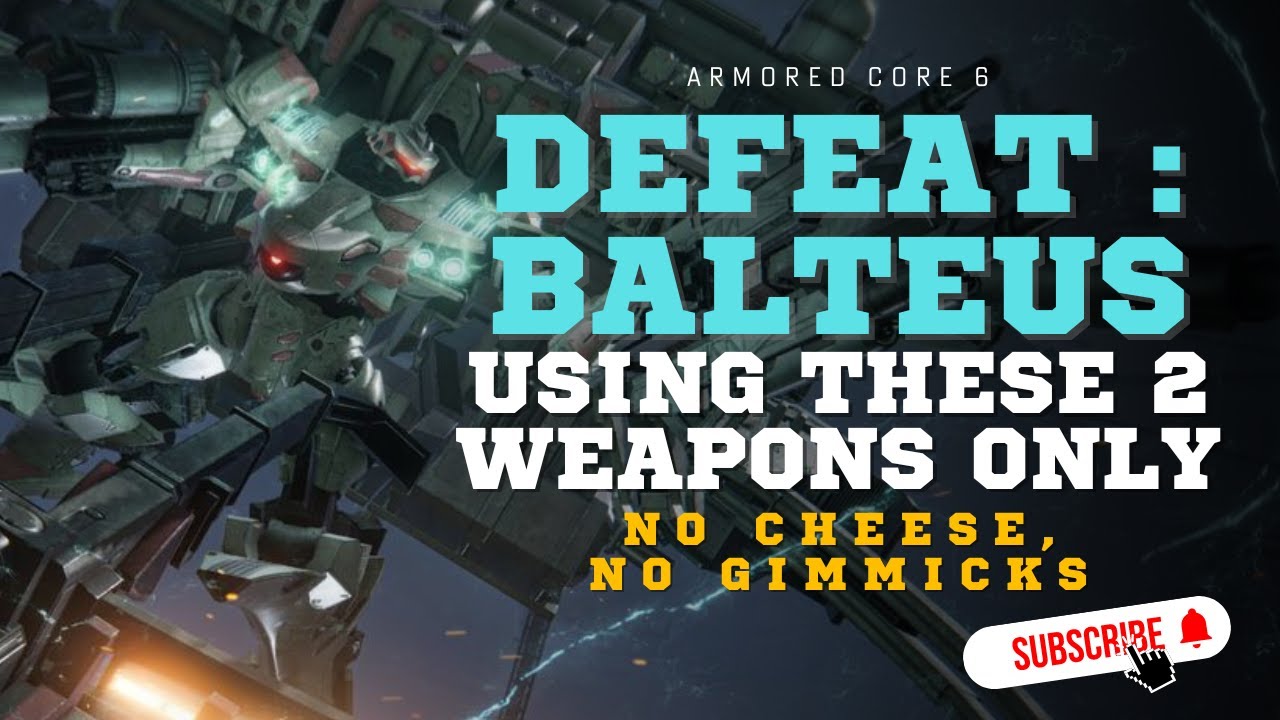 How To Defeat Balteus Under 5 Minutes - LOW BUDGET BUILD - Armored Core ...