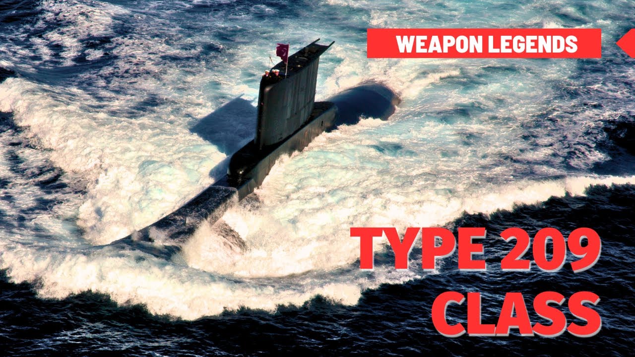 Type 209 class | The most successful commercial diesel-electric attack ...