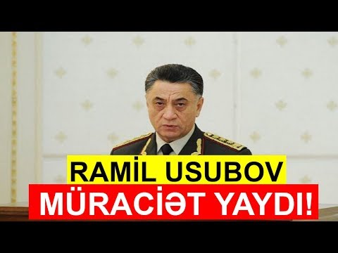 Ramil Usubov MÜRACİƏT YAYDI