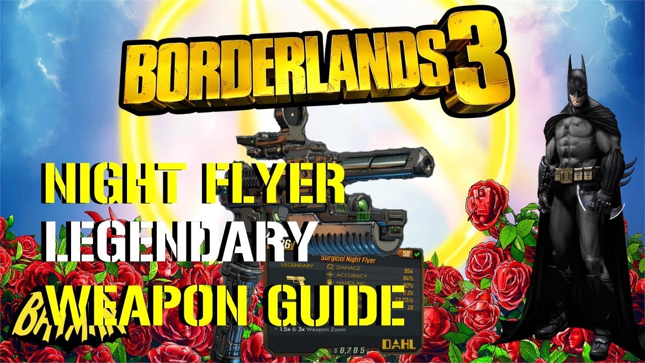 Borderlands 3: Night Flyer | HOW TO GET THE BATMAN WEAPON! (Rakkman ...