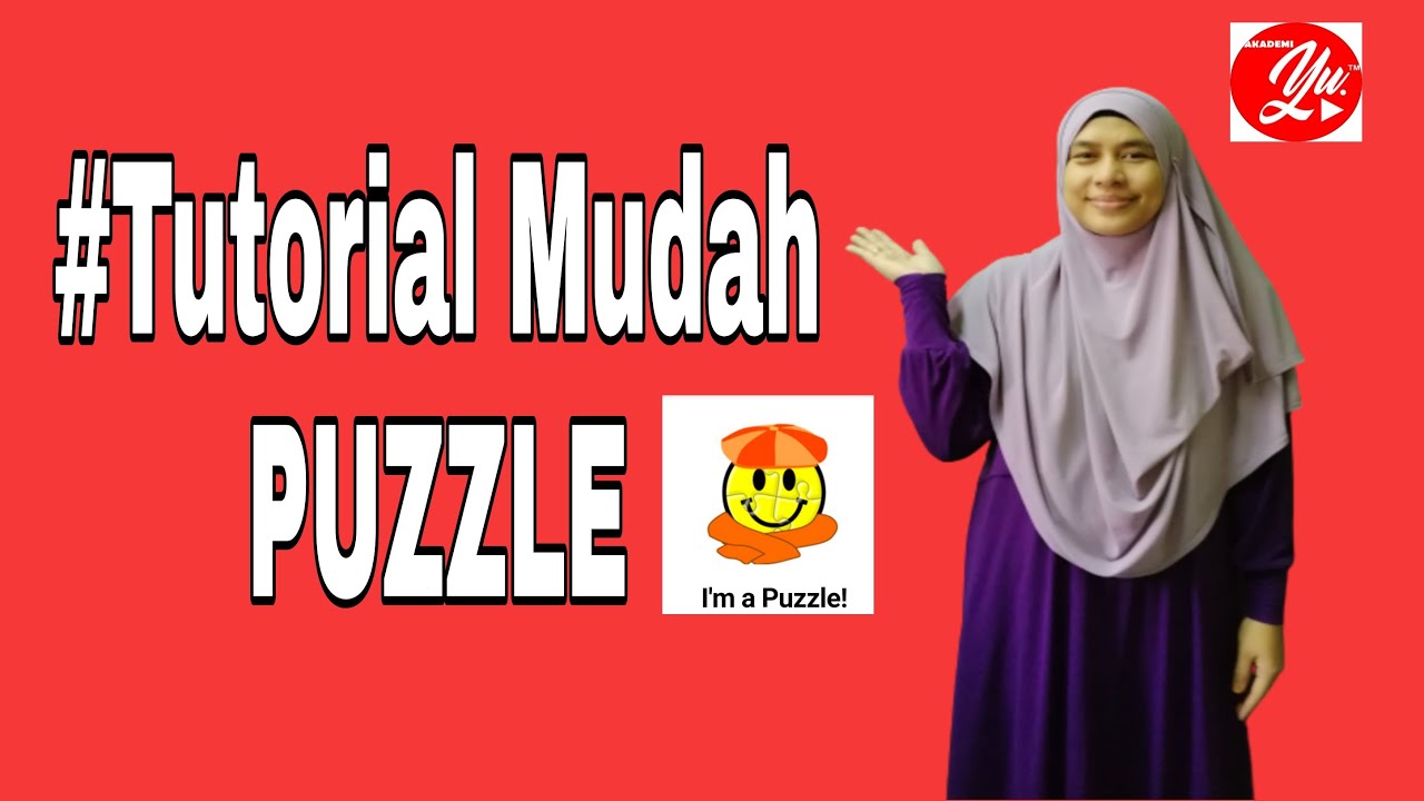 Tutorial Mudah e-Puzzle - YouTube