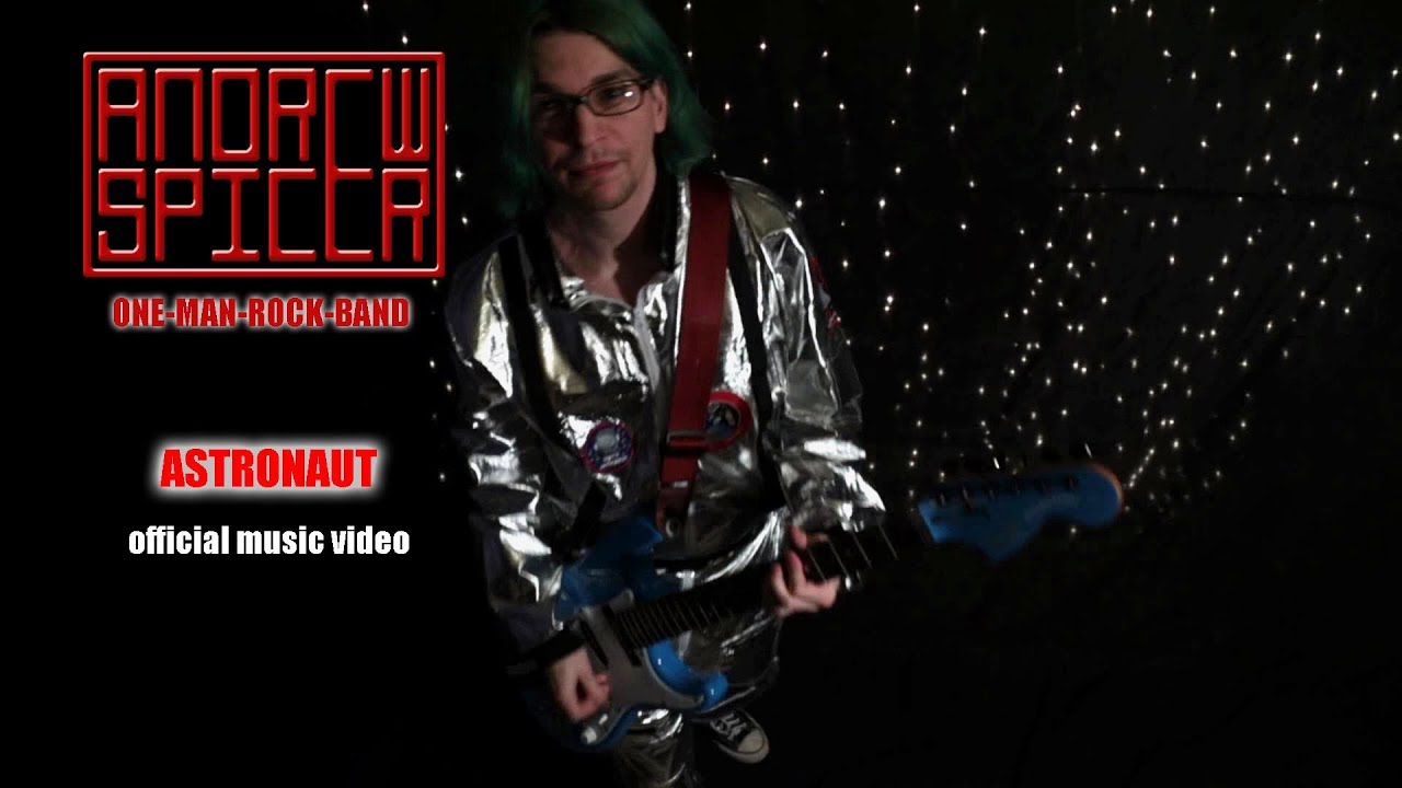 Andrew Spicer - Astronaut (Official Music Video) - YouTube