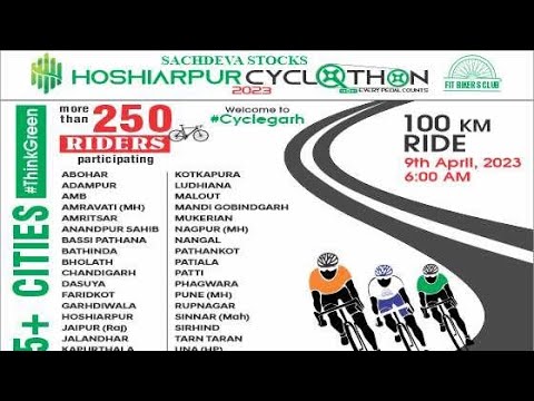 SACHDEVA STOCKS, HOSHIARPUR CYCLOTHON 2023 Organized by Fit Bikers Club ...