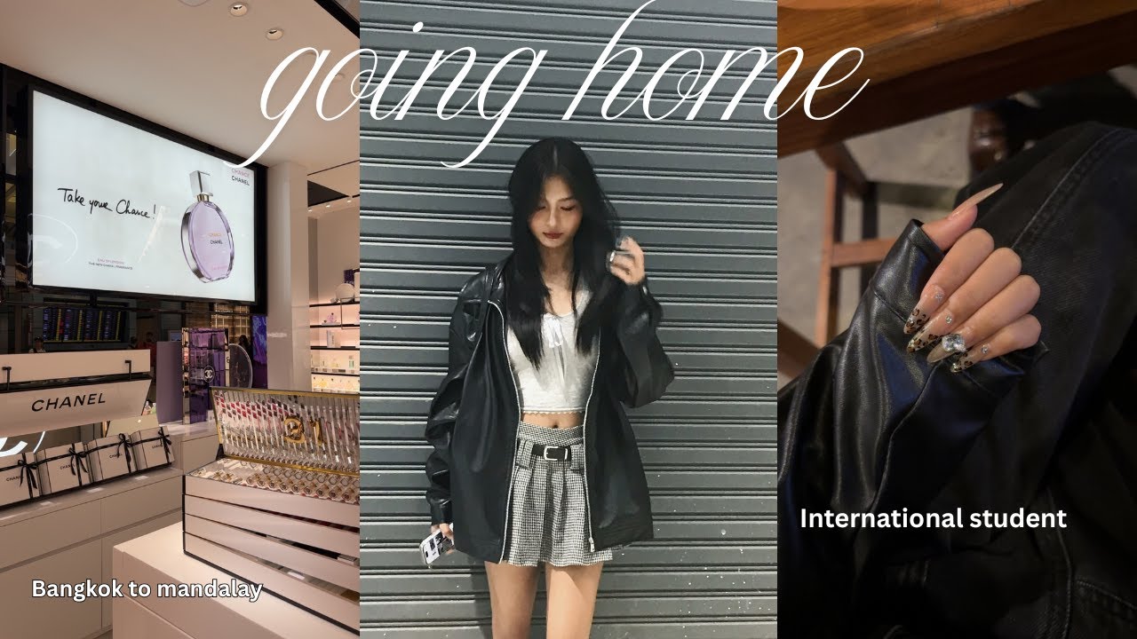 Going back home after 1 year and half living abroad alone...| burmese ...