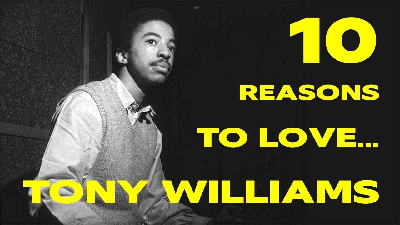 10 Reasons to Love...Jazz and Fusion Legend Tony Williams (Drum Candy Podcast, Season 2, Episode ...