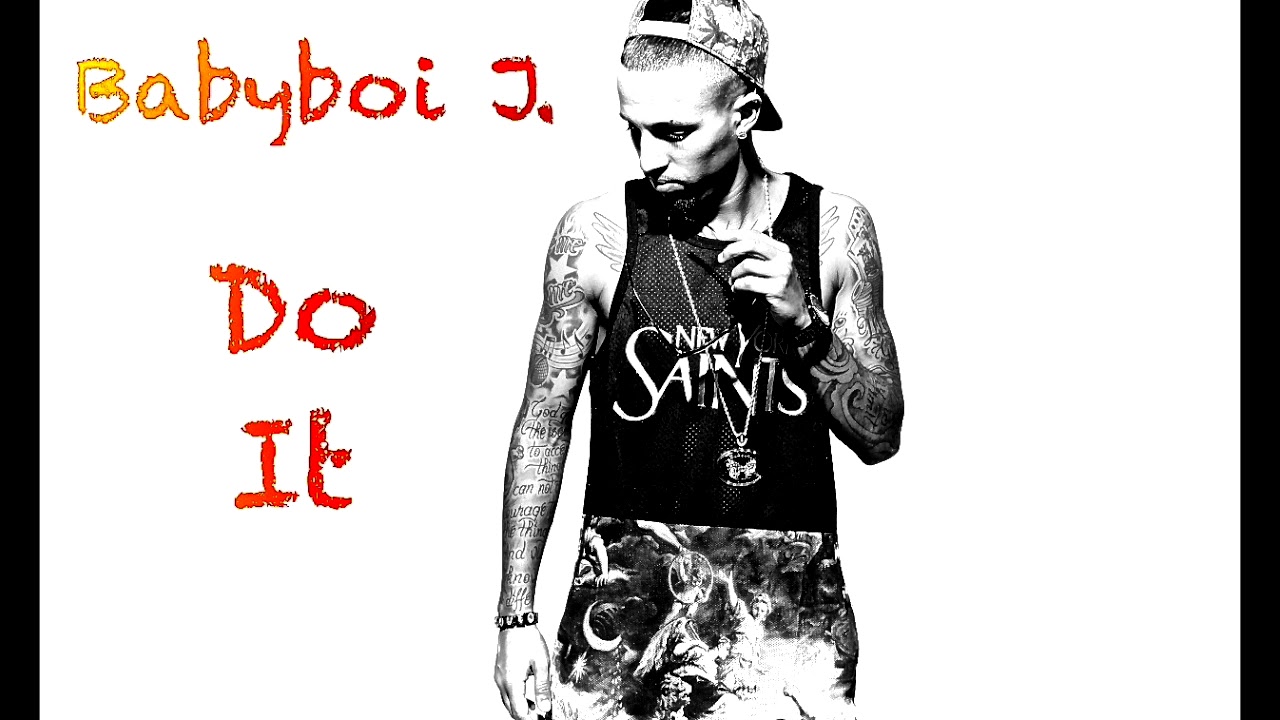 Babyboi J. - Do It (Official Audio) - YouTube